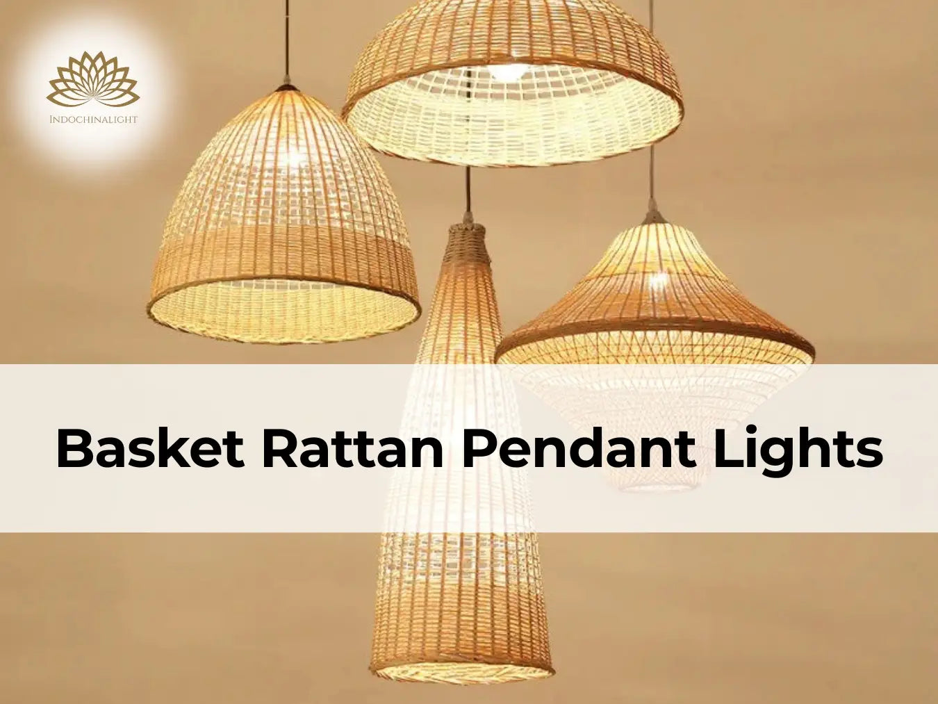 Buy Basket Rattan Pendant Lights At IndochinaLight
